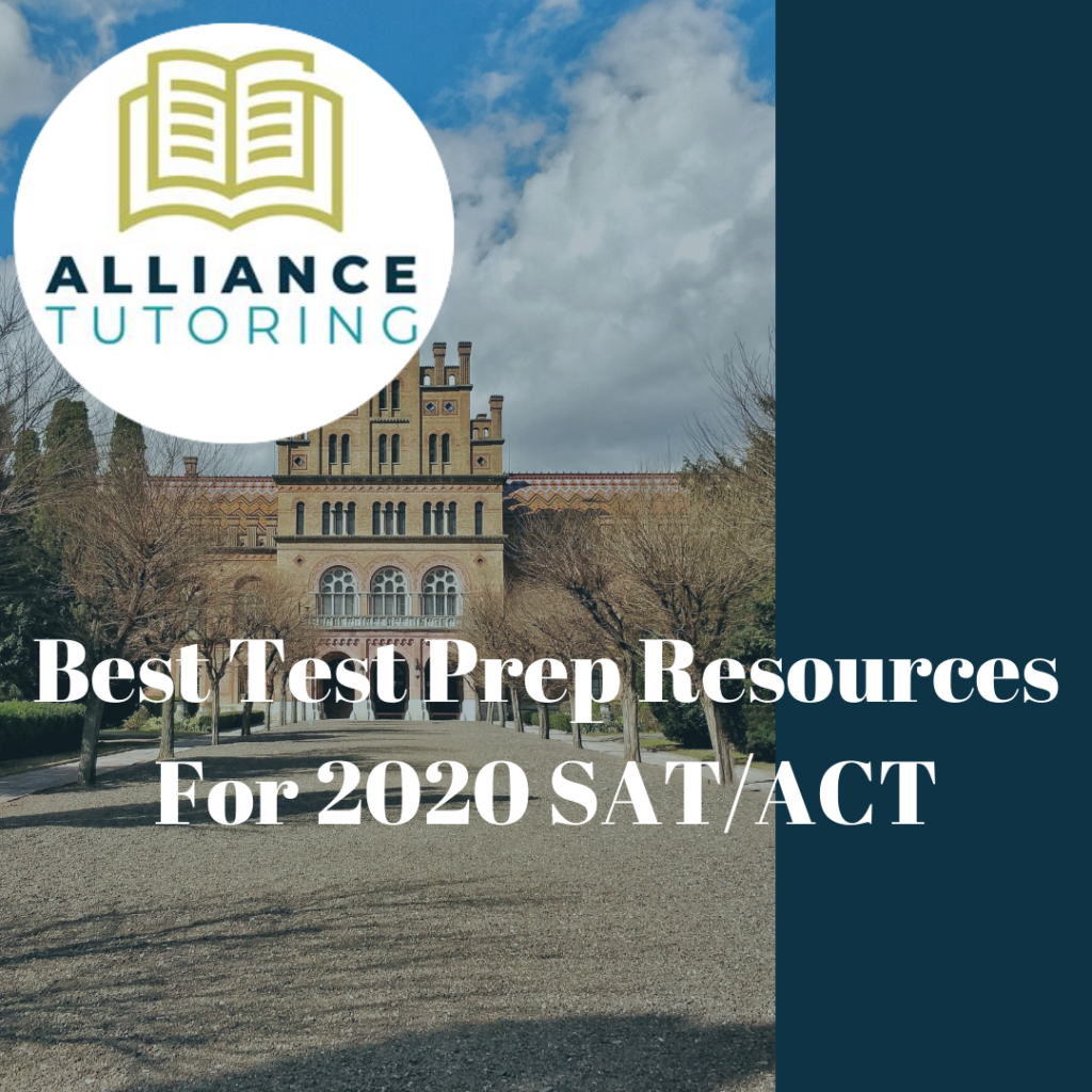 BEST PREP BOOKS FOR SAT, SAT SUBJECT TESTS AND ACT 2020 - Alliance Tutoring